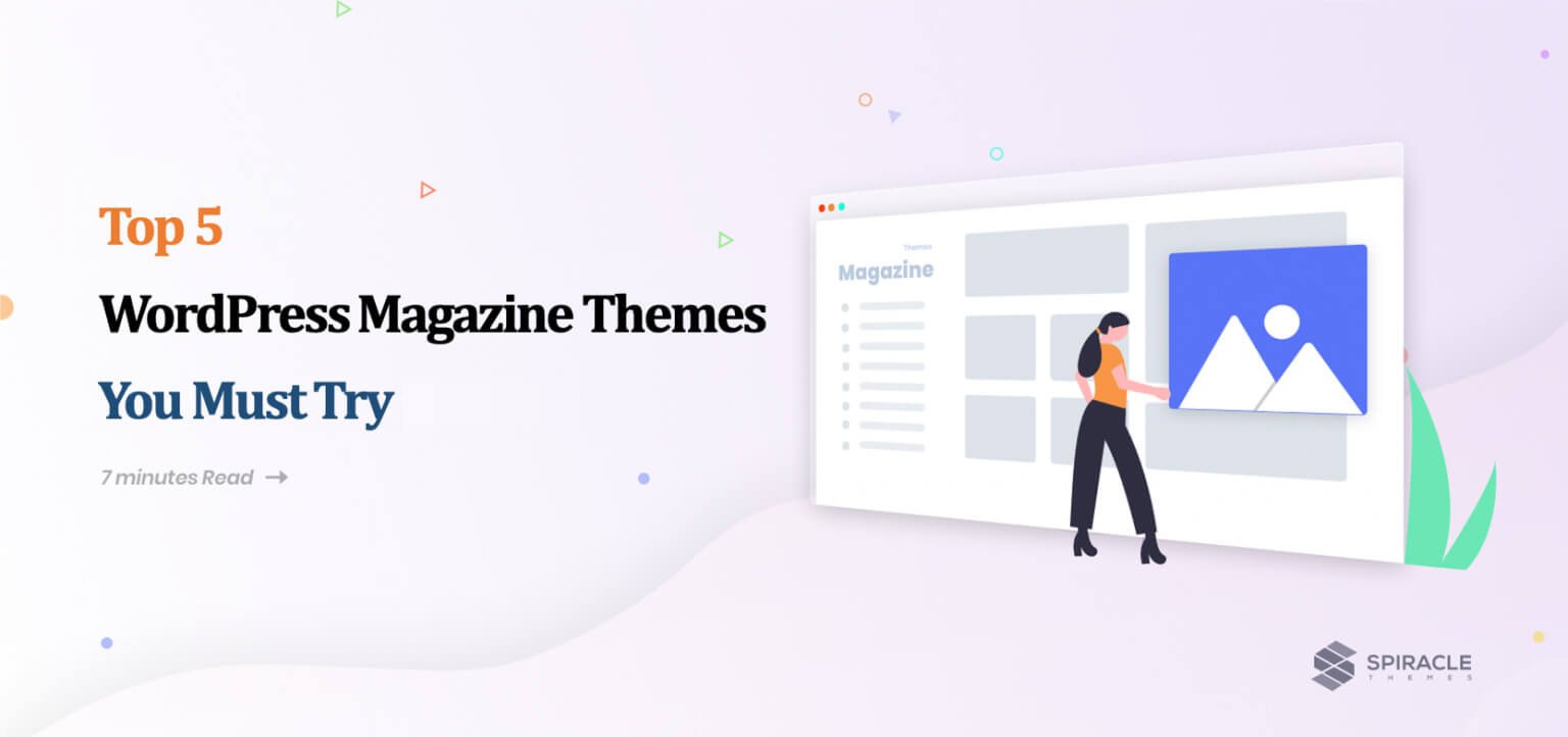 Top 5 WordPress Magazine Themes You Must Try in 2022